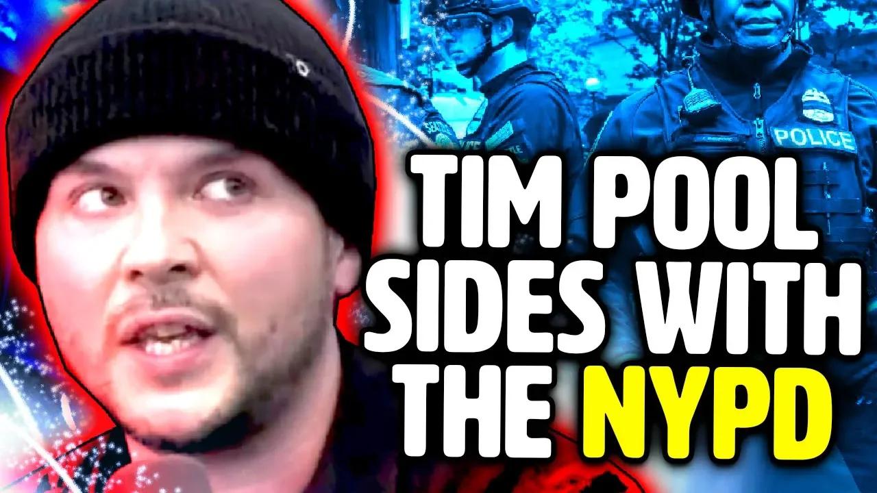 Tim Pool sides with NYPD against Columbia protestors?!