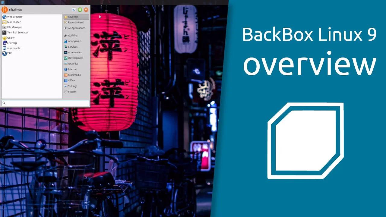 BackBox Linux 9 overview | A penetration testing and security ...