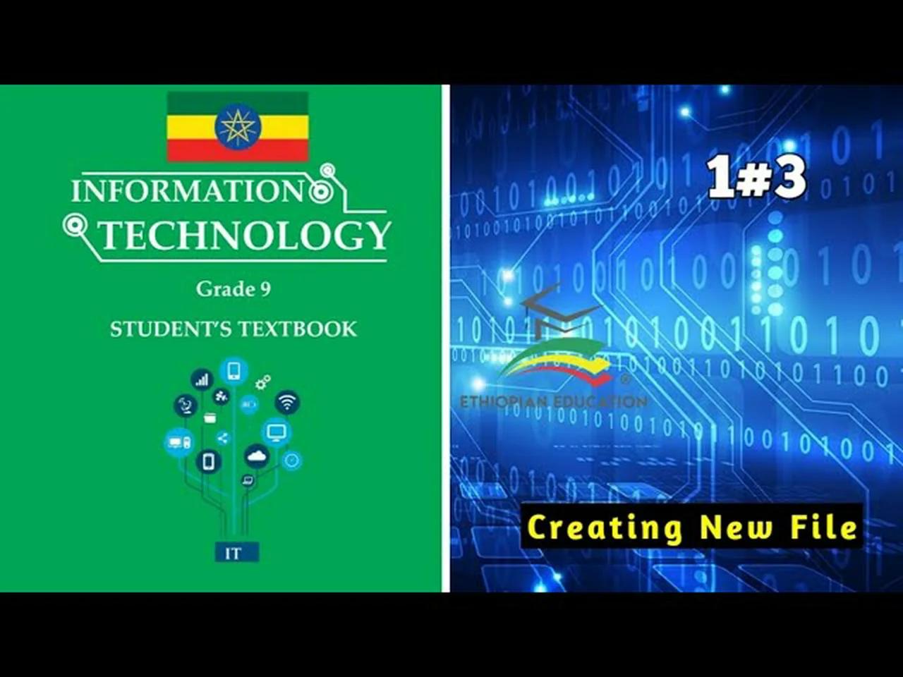 Ethiopian Grade 9 IT 1#3 Creating New File
