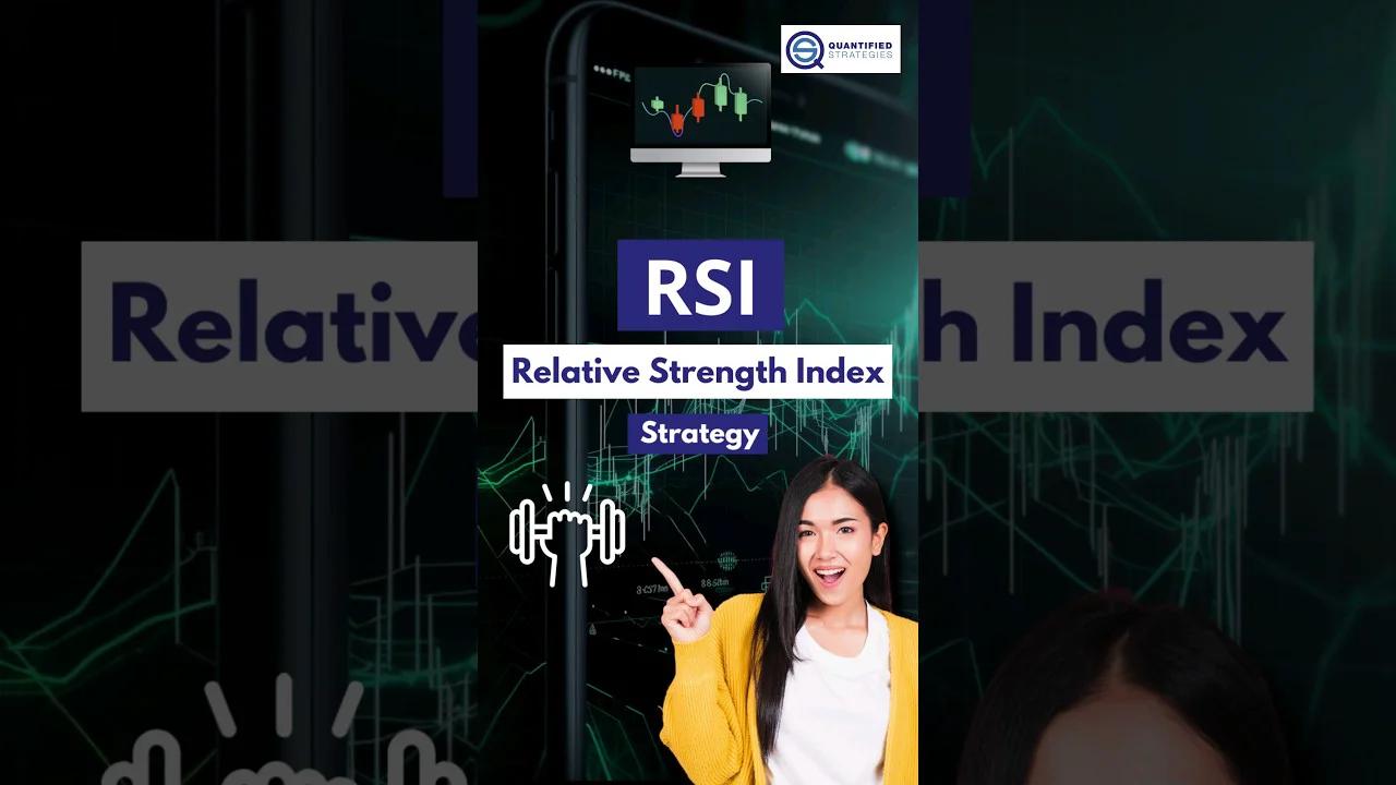 Relative Strength Index Strategy (Backtest & Results)