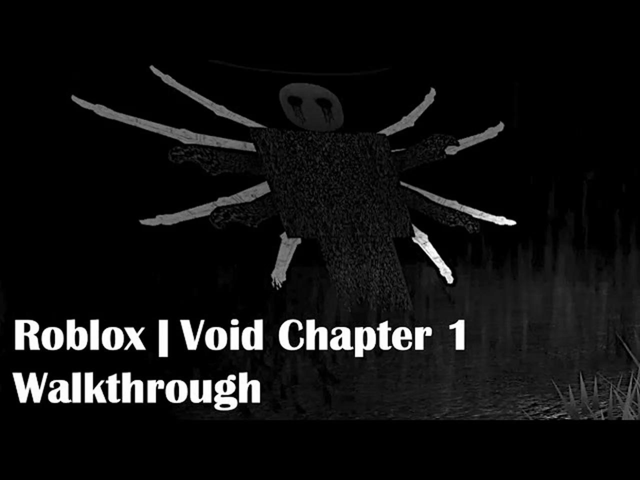 Roblox | Void Chapter 1 Walkthrough