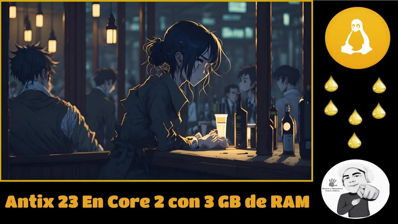 Antix 23 core 2 Duo 3 GB de RAM en 2023