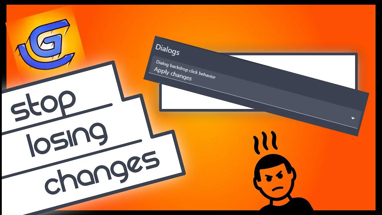 Solve GDevelop Canceling Changes