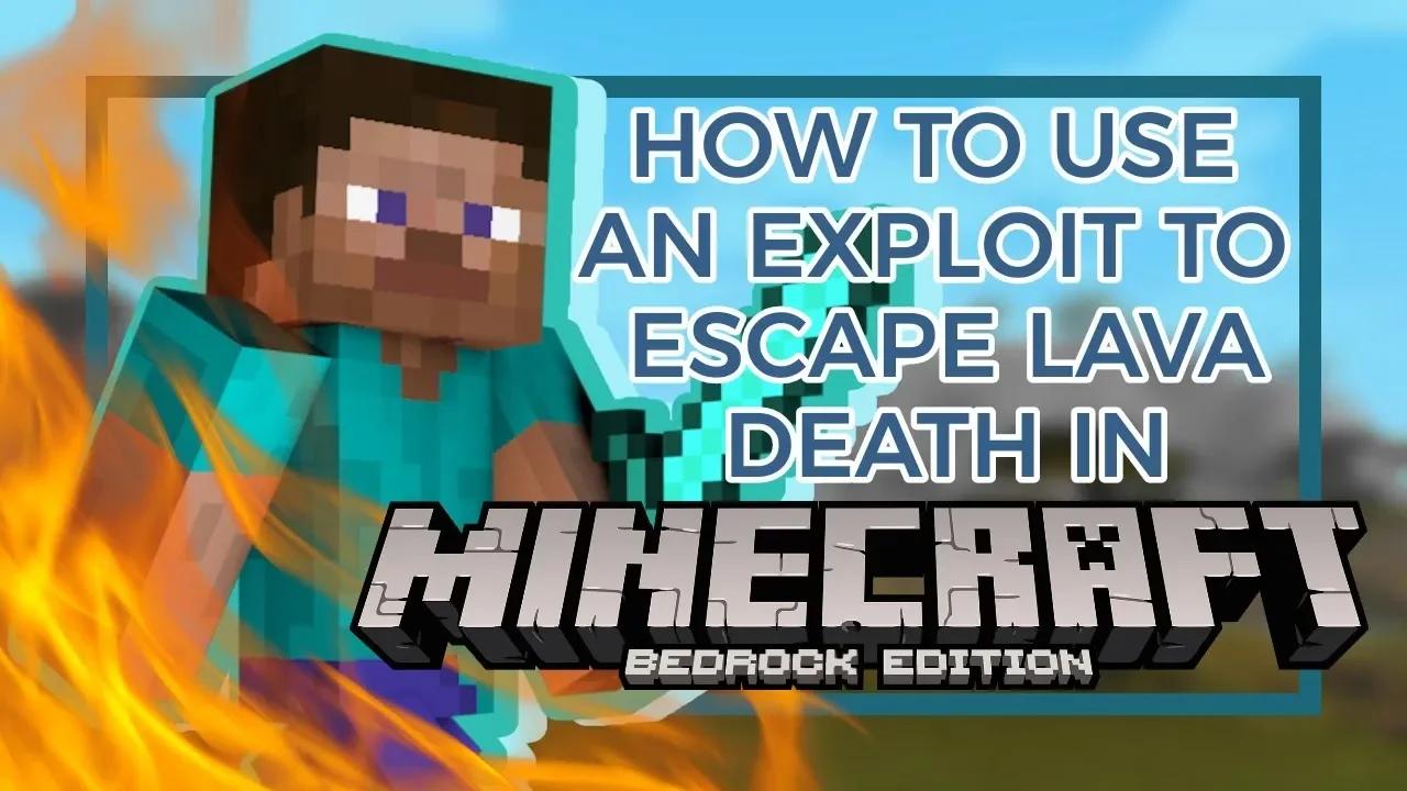How to Use an Exploit to escape Lava Death in Minecraft Bedrock Edition ...