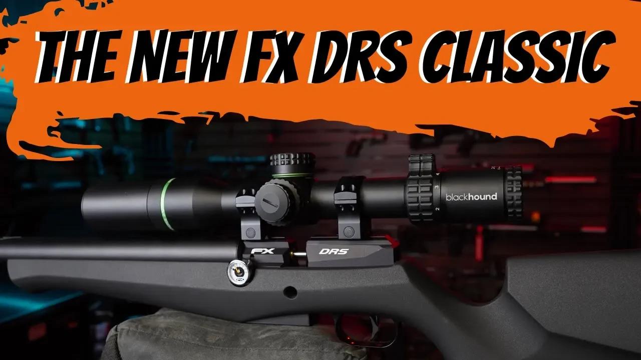 The New FX DRS Classic Straight Out The Box Review