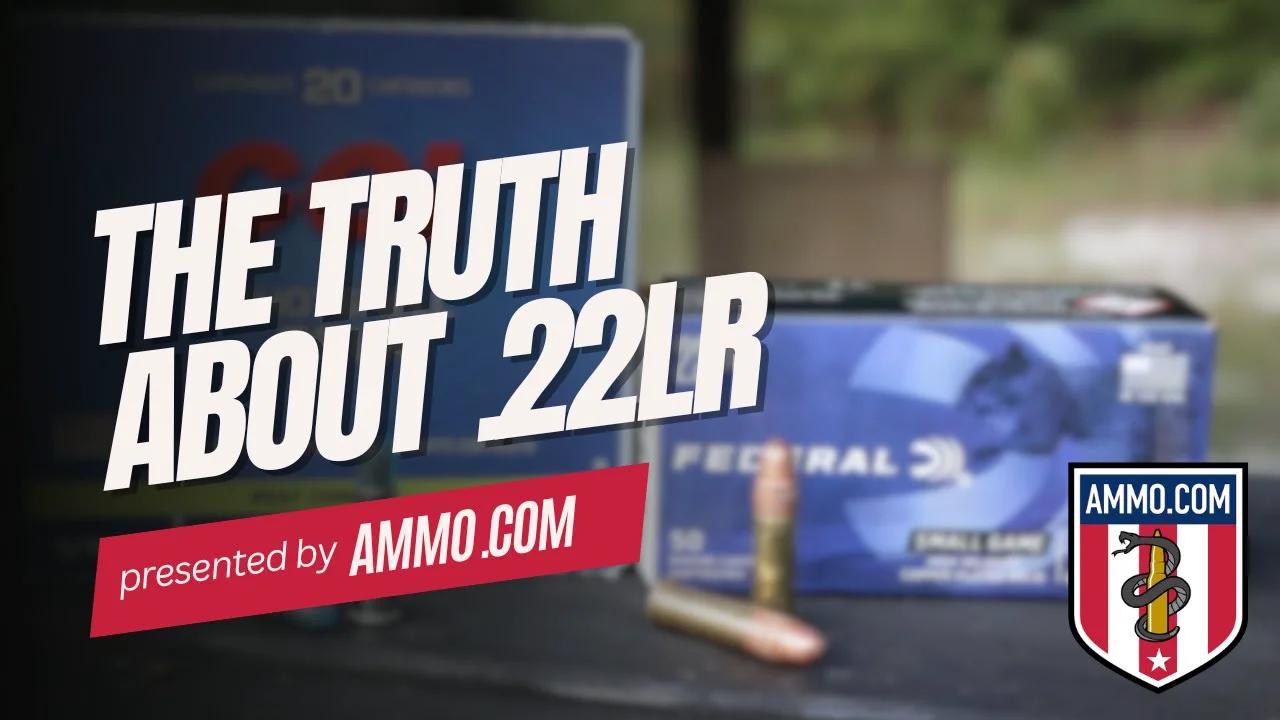 The Truth About .22LR