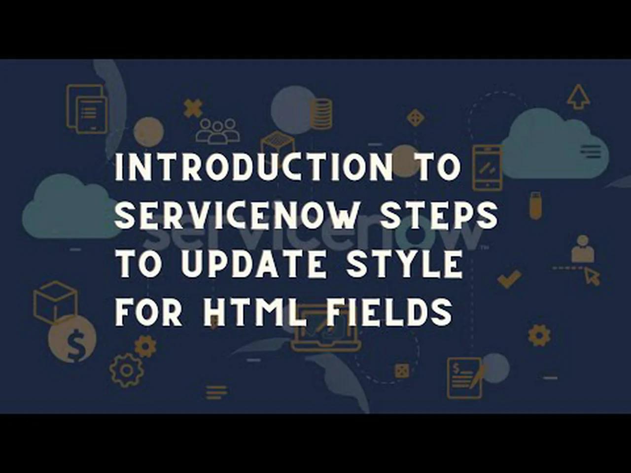 Servicenow Tutorial On Html Styling Servicenow Knowledge Management 0241