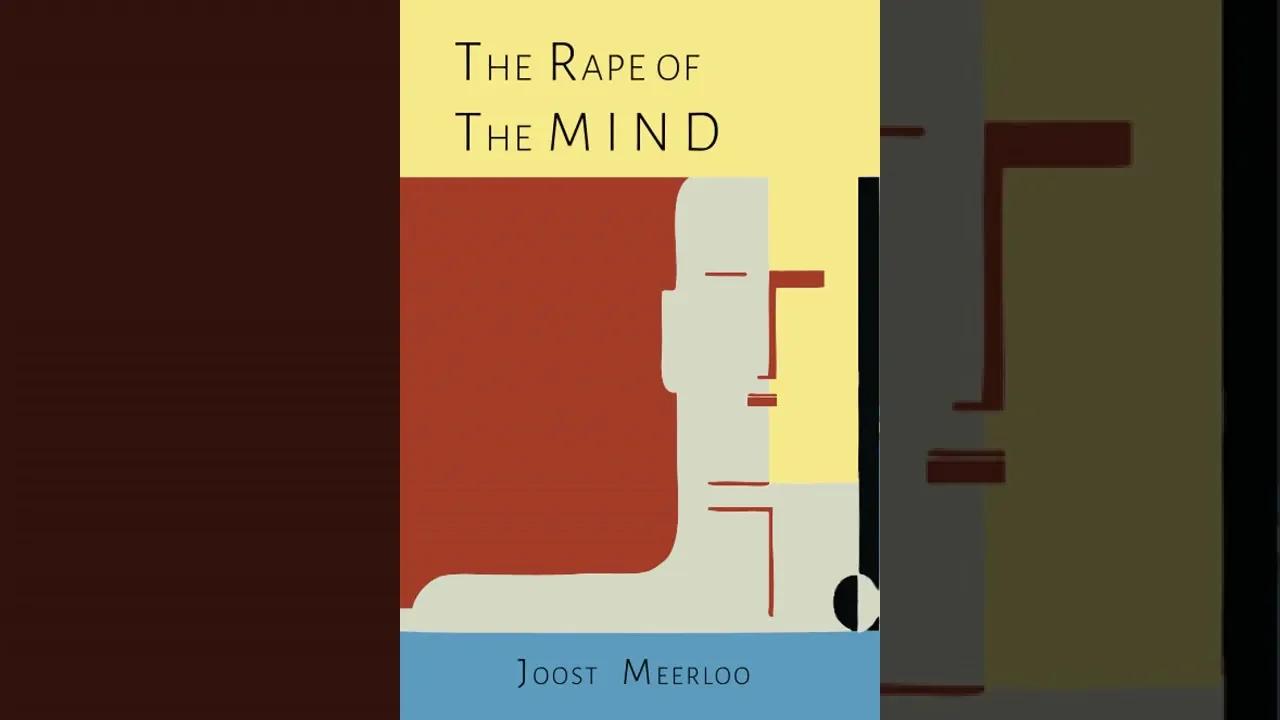 The Rape of the Mind - Chapter 15 - Training Against Mental Torture ...