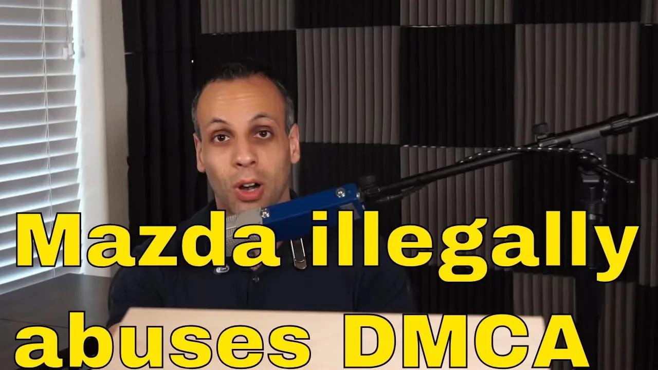 Mazda files false DMCA takedown notice to intimidate open source ...
