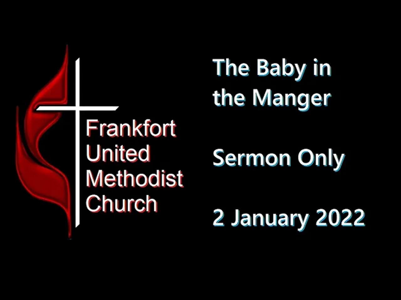 The Baby in the Manger Sermon Only 2 January 2022