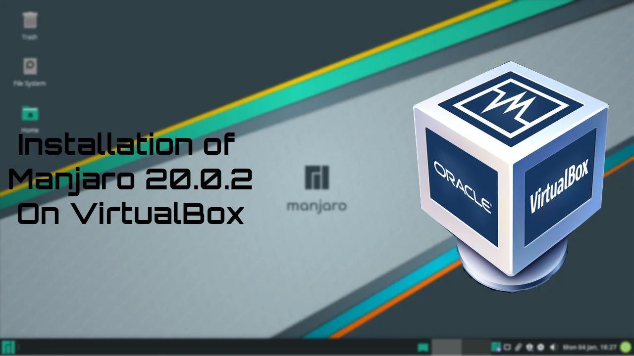 Installation of Manjaro Linux 20.0.2 | Nexus Tech Adventures | VirtualBox How-To Season 2 Finale