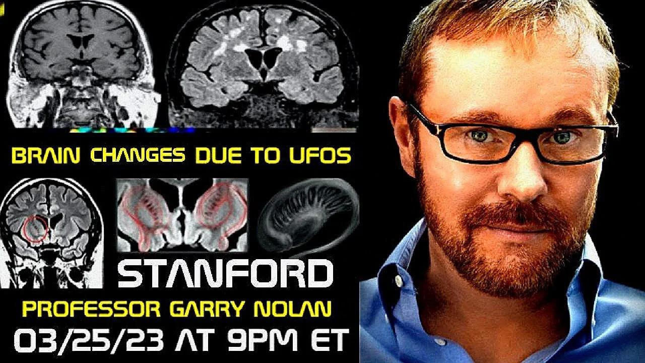 Interview of Dr. Garry Nolan/Brain Changes due to Close Encounters/Star ...