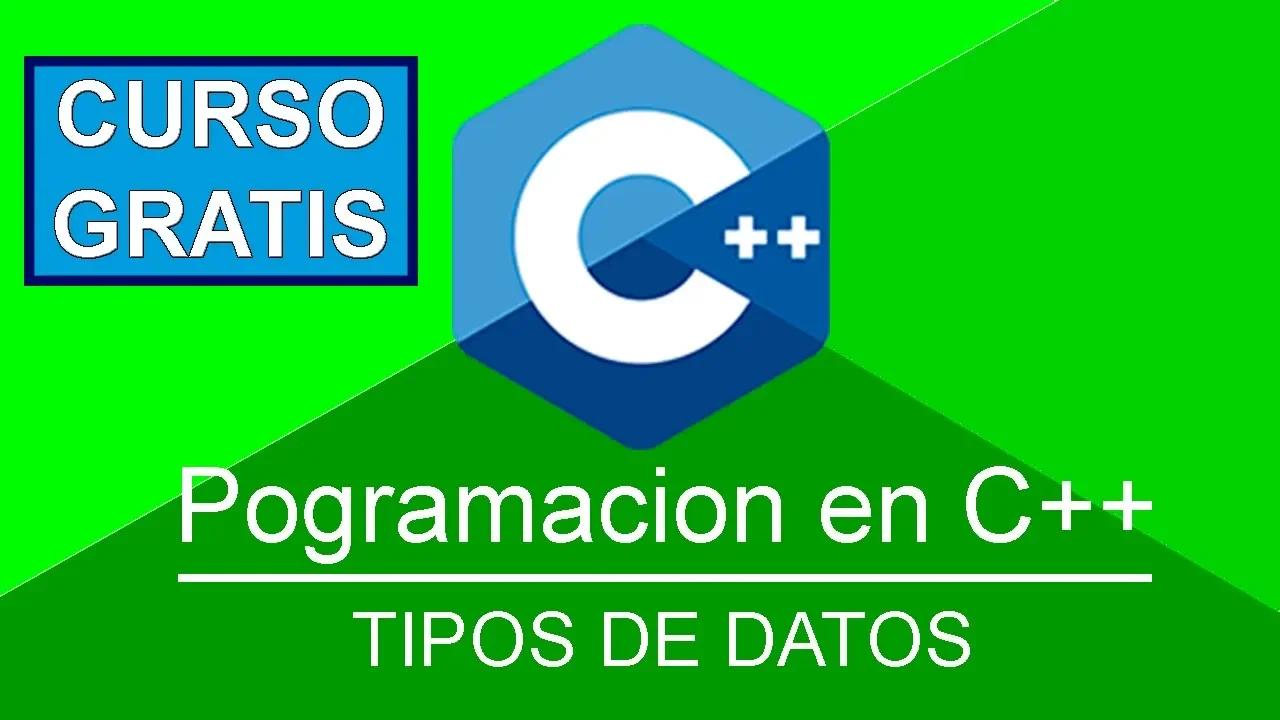 2.🥇 CUALES son los TIPOS de DATOS BASICOS en C++ 🥇 Programación en C++ 💻