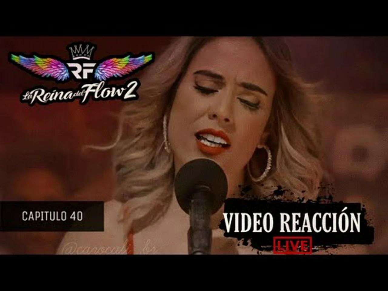 La Reina Del Flow 2 Capitulo 40 | Yeimy Casi Muere - Video Reacción (En Vivo)