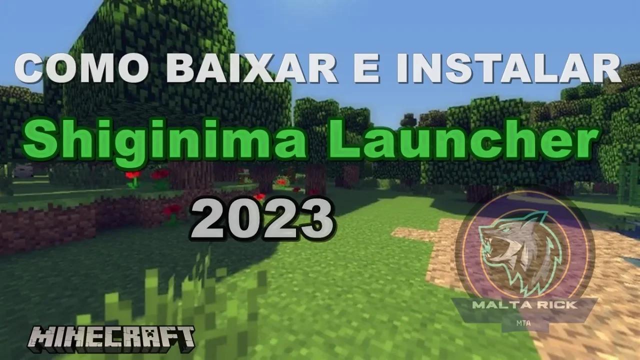 COMO BAIXAR E INSTALAR O SHIGINIMA LAUNCHER 2023 E ERRO CORRIGIDO