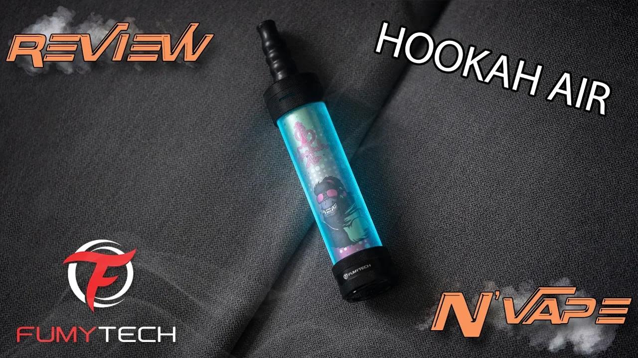 [Fumytech] Hookah Air [Review Fr]