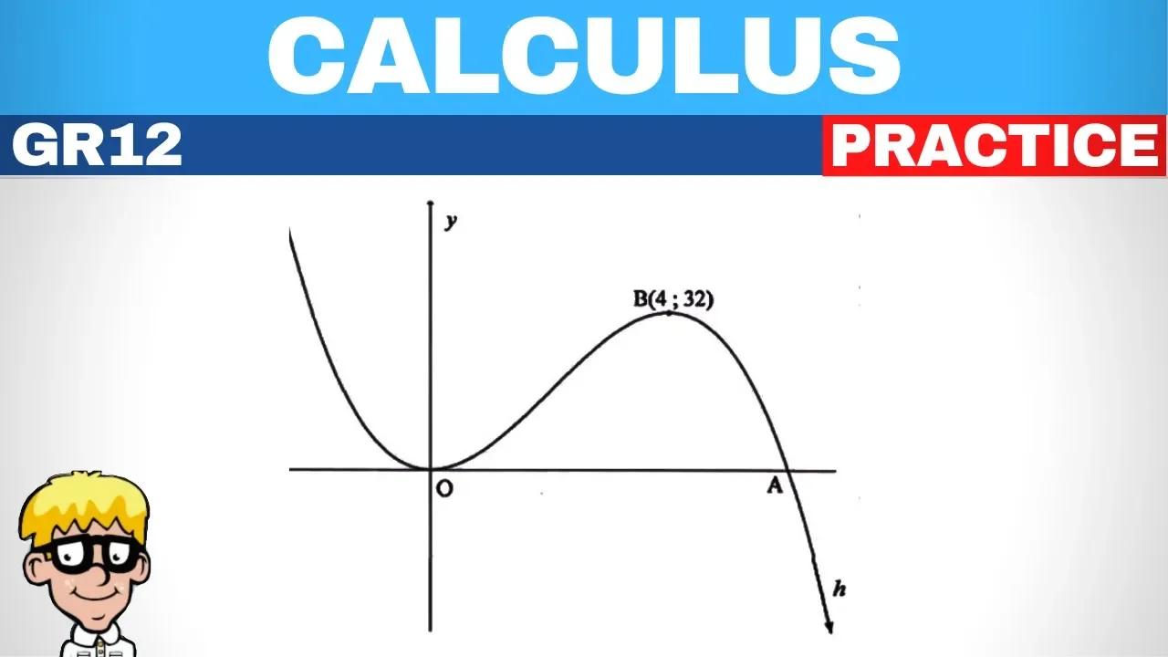 Calculus Grade 12: Practice