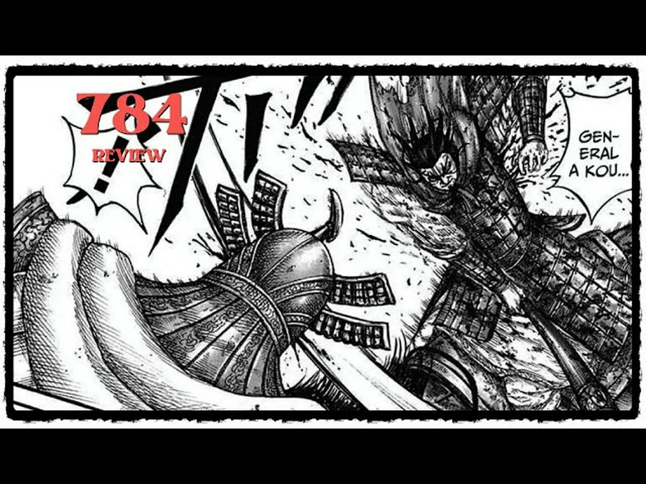 Kingdom Chapter 784 Review