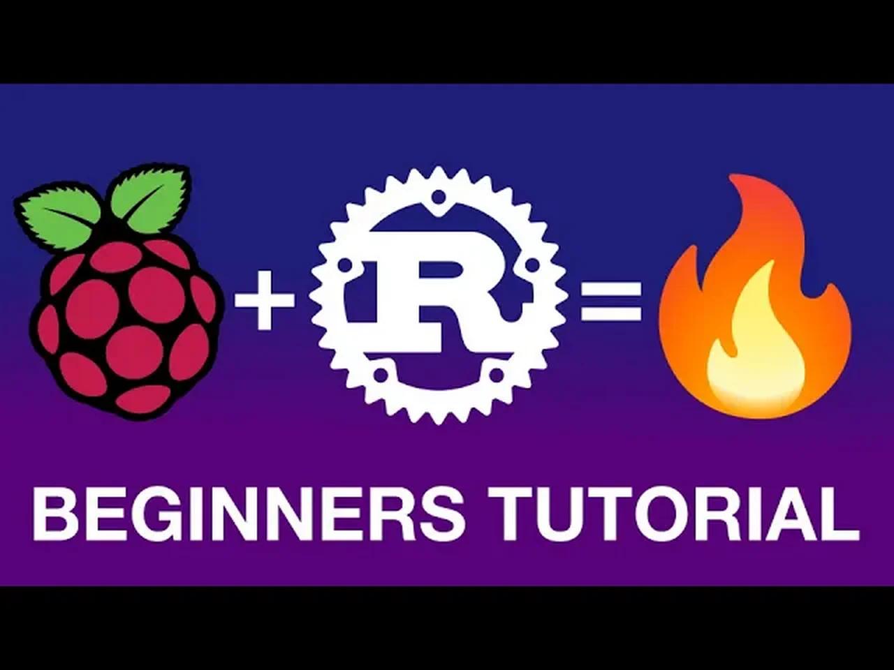 How To Run Rust On A Raspberry Pi Tutorial Part 1 1836