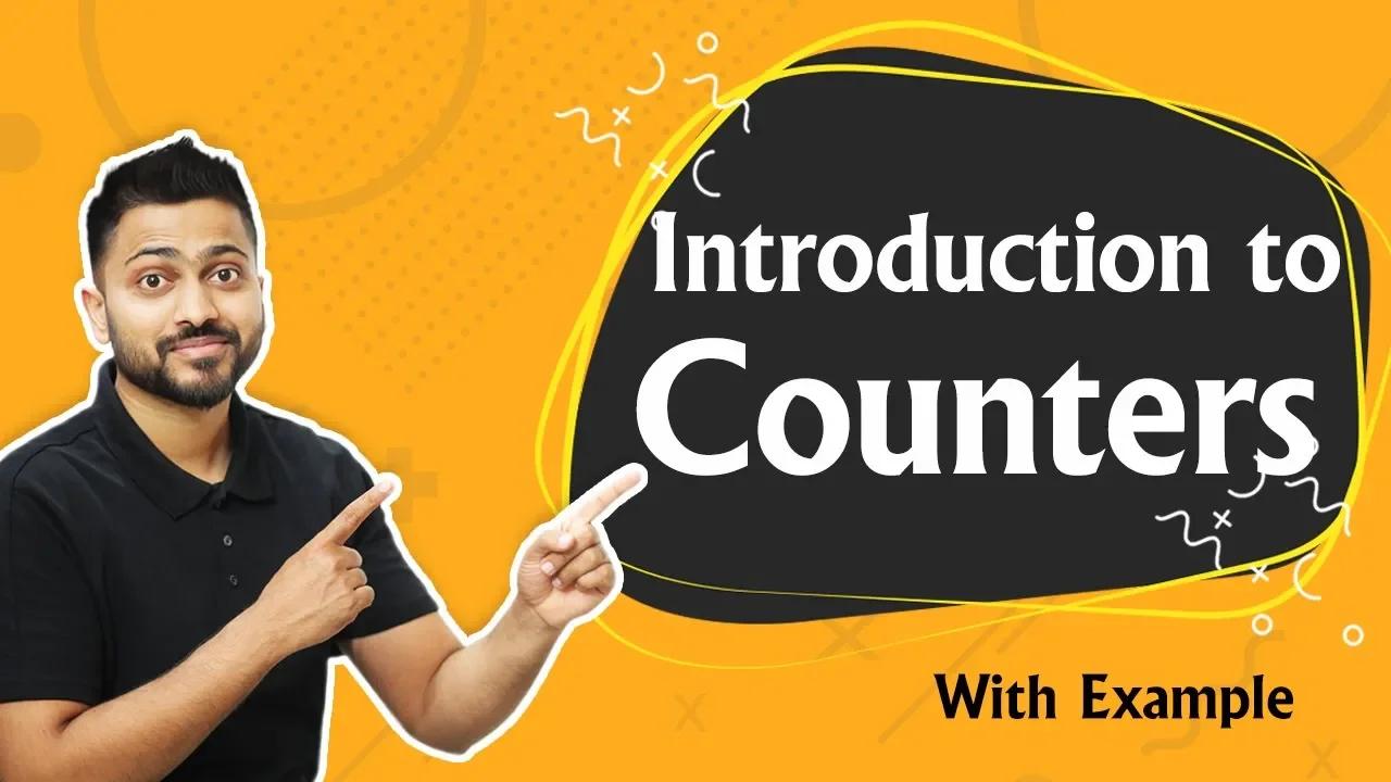 Introduction to Counters | Digital Electronics