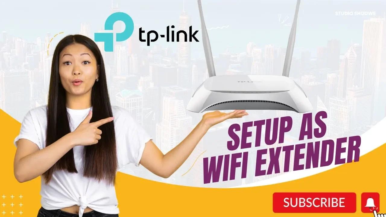 How to Set Up TP-Link Router as Wi-Fi Extender | Boost Your Wi-Fi Range!