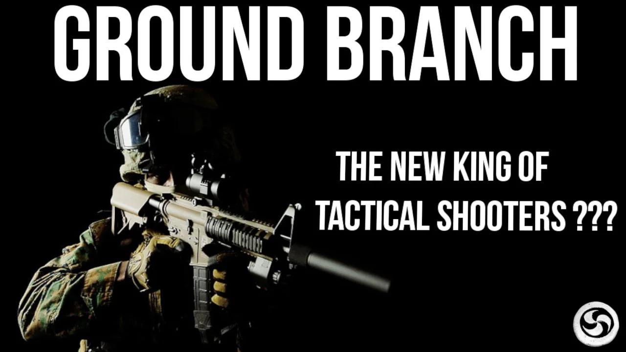 Ground Branch - The ultimate tactical shooter