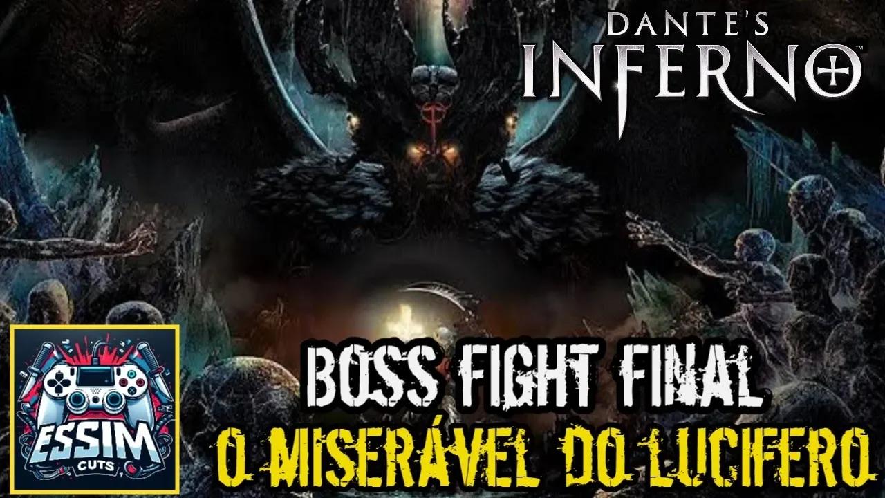 Final Boss Lucifero - Dantes Inferno