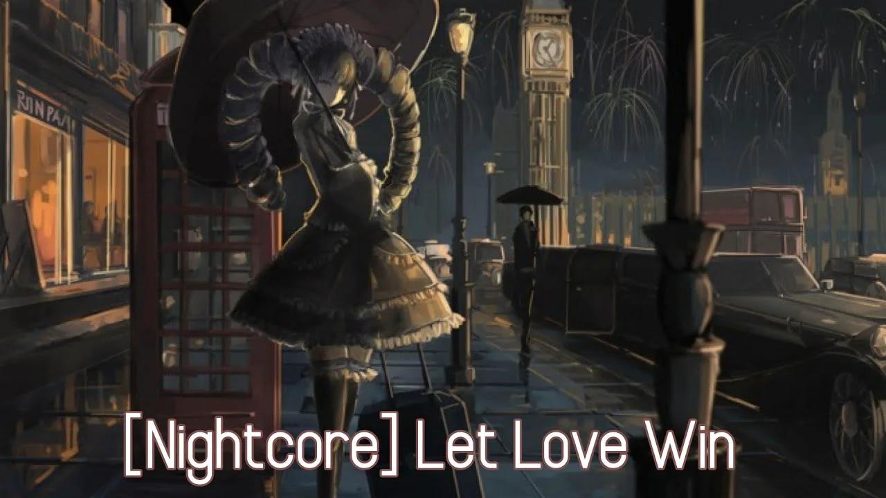 [Nightcore] TheFatRat & Anjulie - Let Love Win