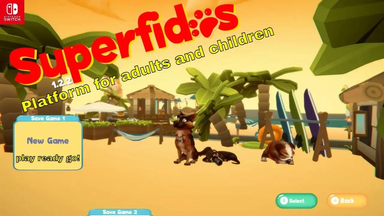 Superfidos - Platforming open world for adults and children - PLAY ...