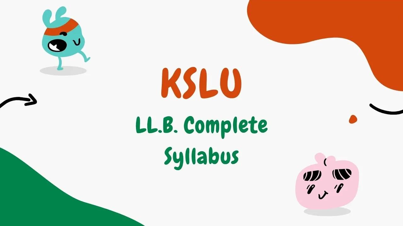 Kslu Kle 3 Years Llb Complete Syllabus And Topics Karnataka State Law