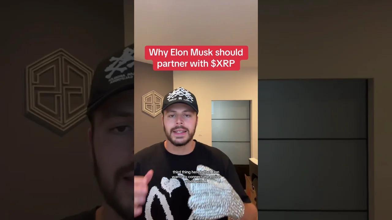 Why Elon Musk Should Partner With $XRP