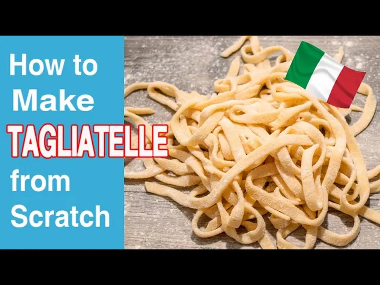 ITALIAN RECIPE How To Make Traditional Tagliatelle Pasta From Scratch