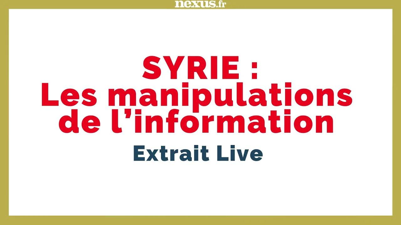 SYRIE : Les mensonges de l'information. Comment l'OTAN manipule le ...