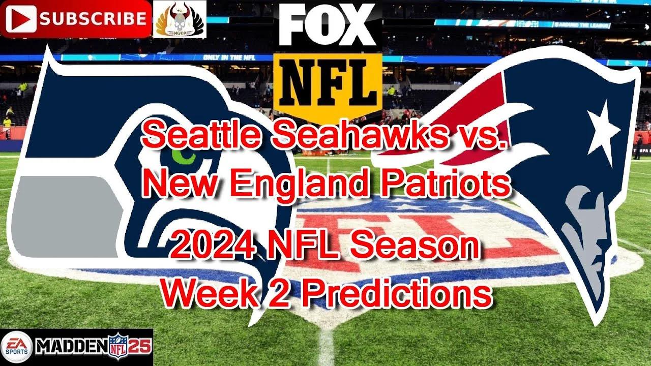 Seattle Seahawks vs. New England Patriots | 2024 NFL Season Week 2 ...