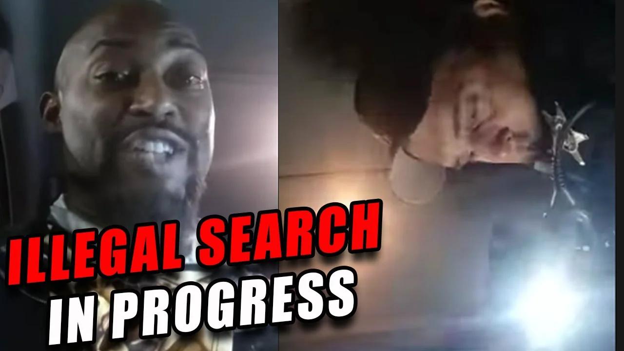 How Illegal Searches Go Down and Why