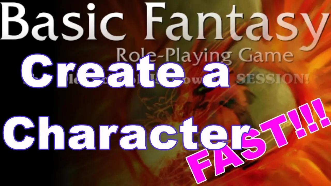 CREATE CHARACTER - HOW TO - Basic Fantasy RPG - BFRPG - SUPER FAST AND EASY