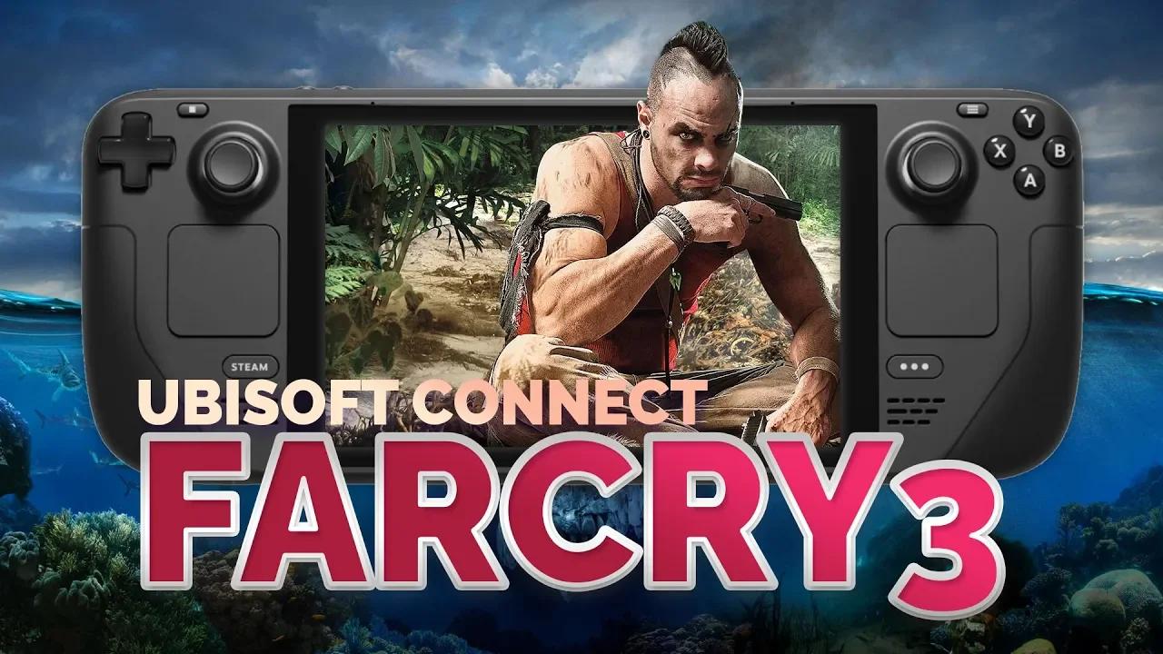 Steam Deck a fondo: FARCRY 3 en SteamOS desde Ubisoft Connect 🏝️