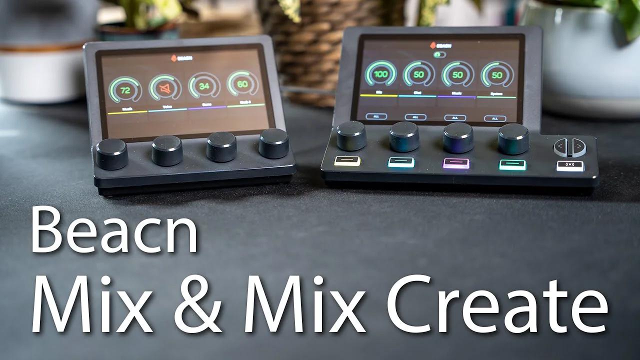 BEACN Mix & Mix Create im Test - Der wohl beste Mixer für Streamer und ...