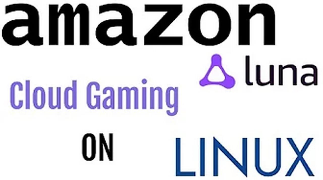 Amazon Luna Cloud Gaming on Linux Ubuntu