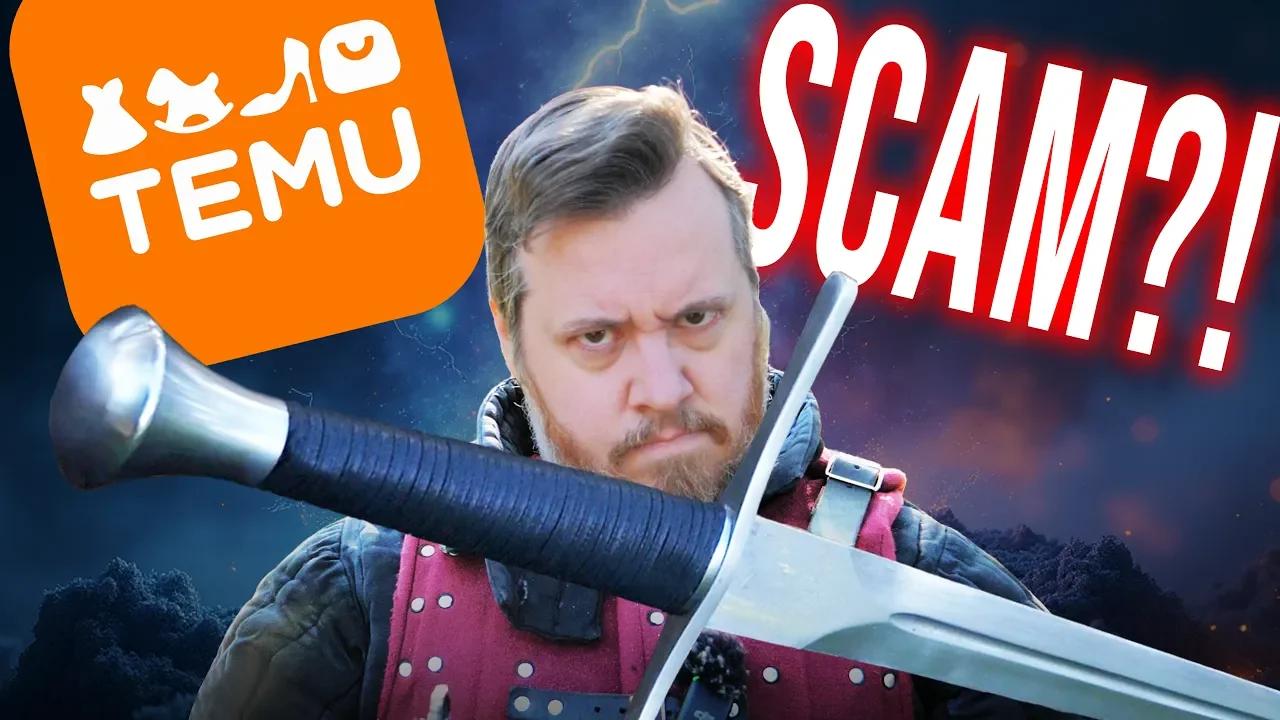 Are TEMU swords a SCAM?