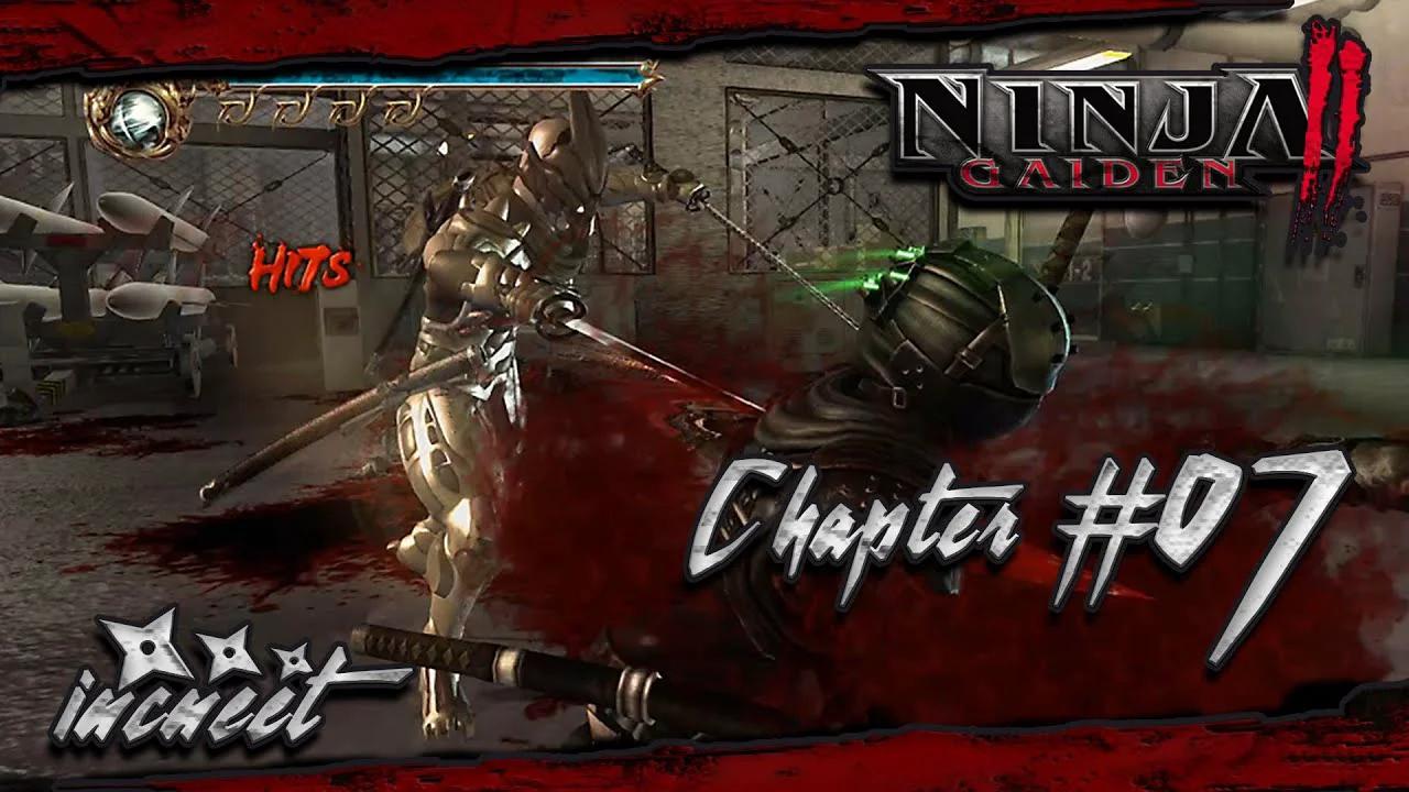 Ninja Gaiden II Path Of The Master Ninja Ch.07