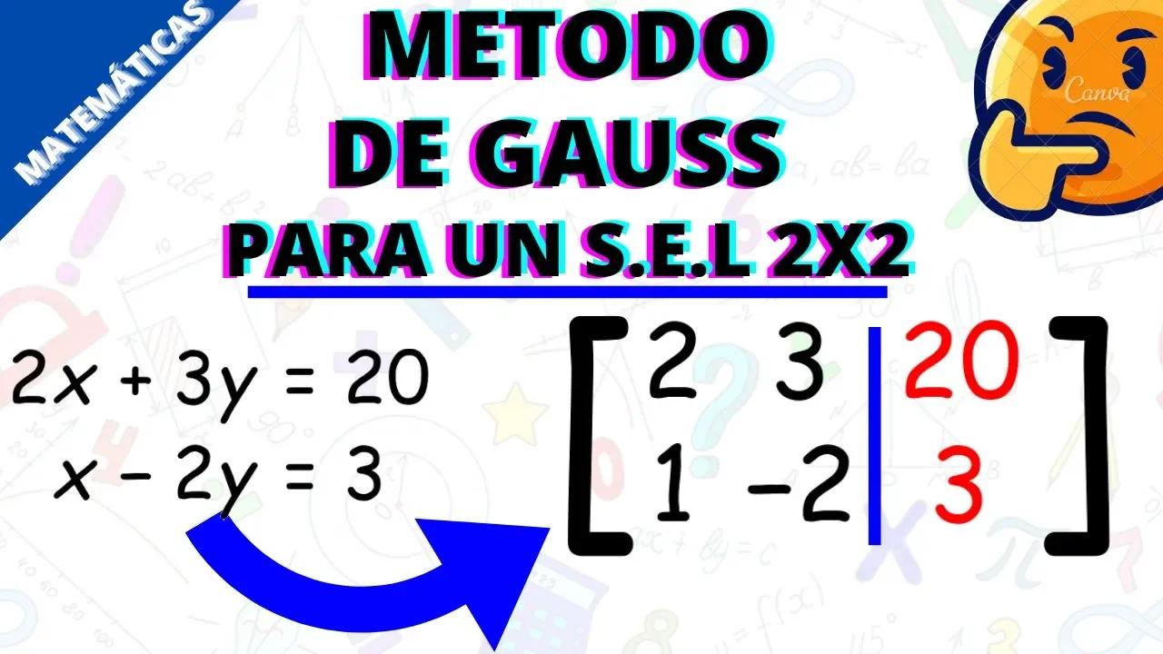 👉 MÉTODO DE GAUSS PARA UN SISTEMA DE ECUACIONES LINEALES 2X2 🚀