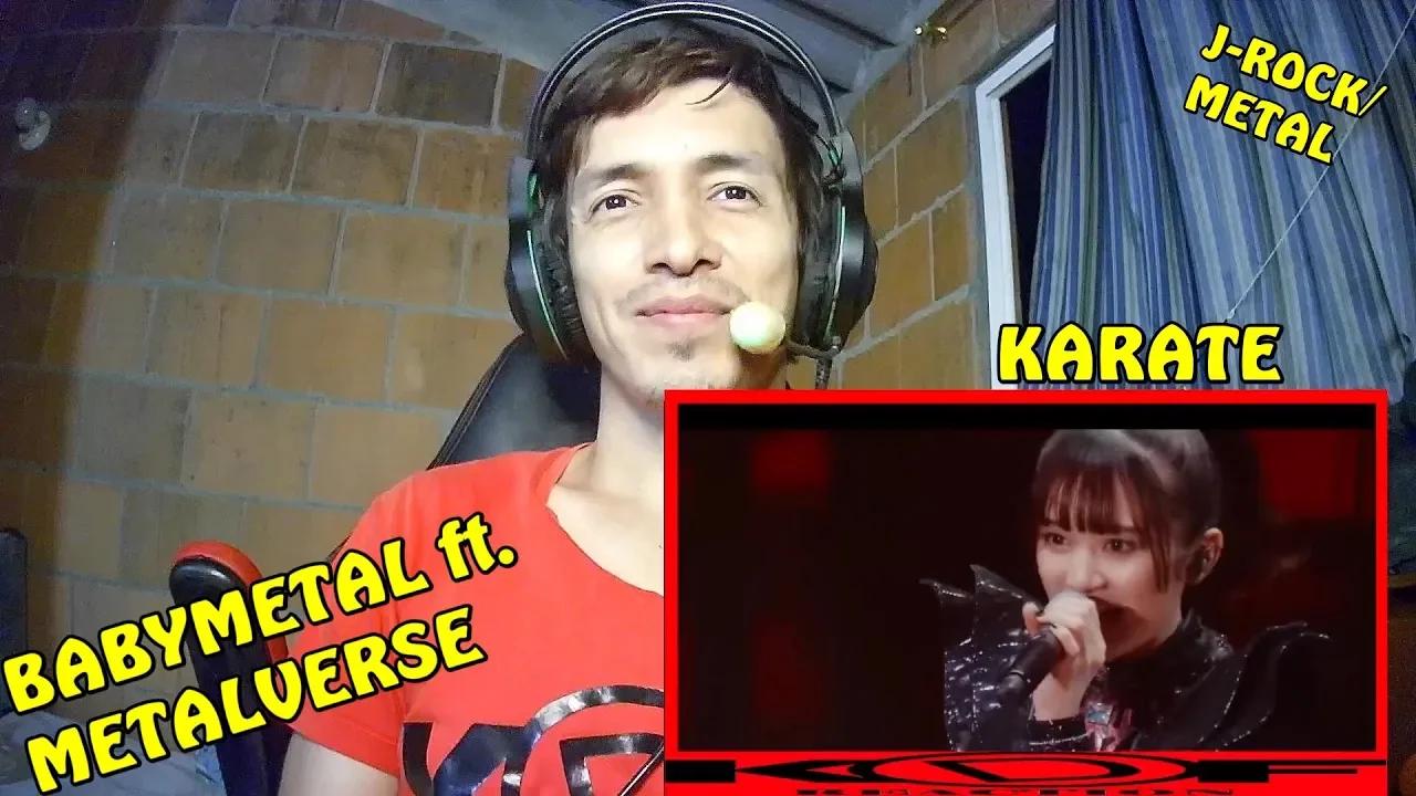 BABYMETAL ft. METALVERSE - KARATE - @2K-DF-REACTION J-ROCK/METAL EN ...