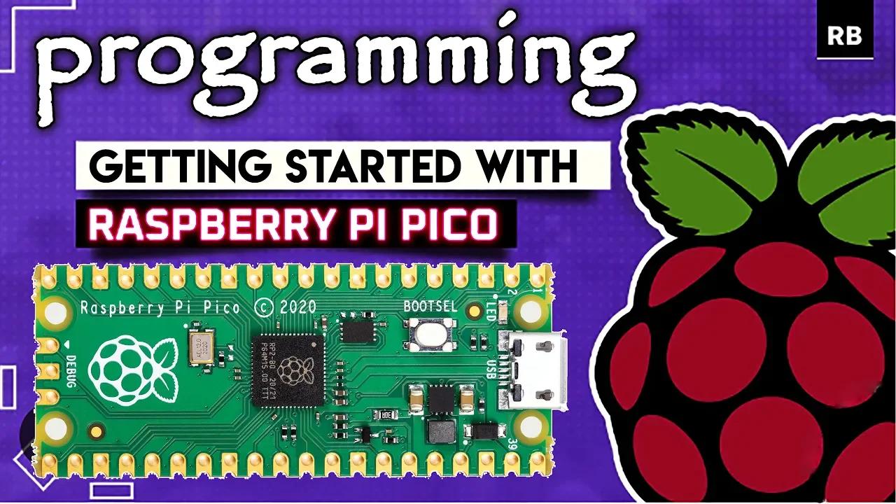 Getting Started With Raspberry Pi Pico Raspberry Pi Programming With 