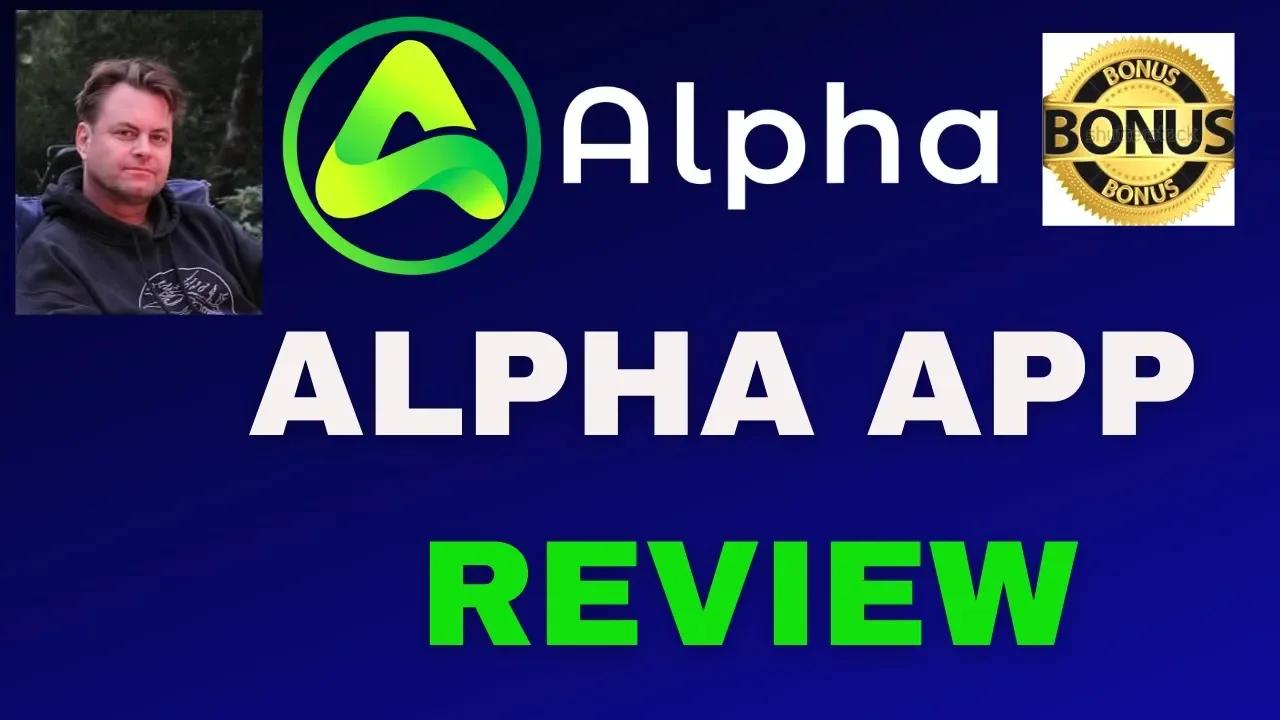 Alpha App Review