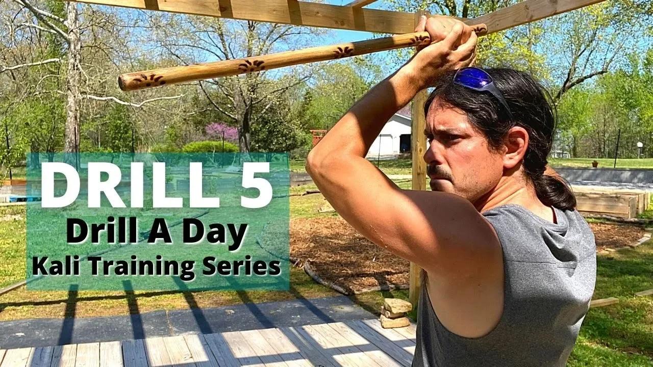 DRILL 5 - Drill A Day Kali Training Series | Filipino Martial Arts