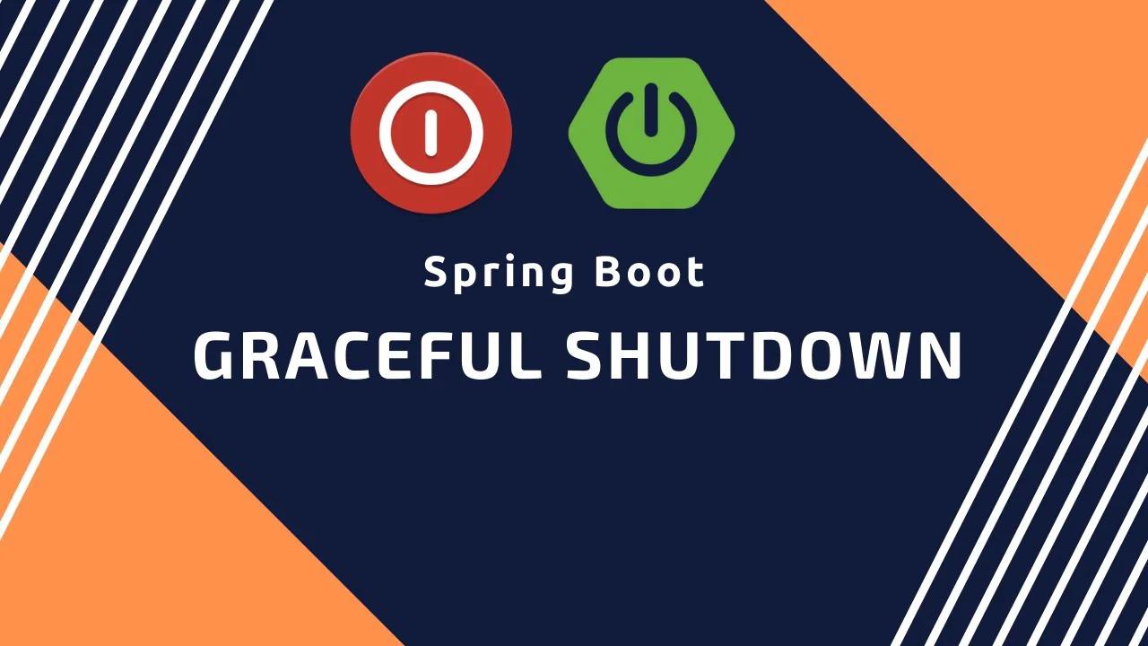 Graceful Shutdown is Spring Boot along with @PreDestroy | Tech Primers