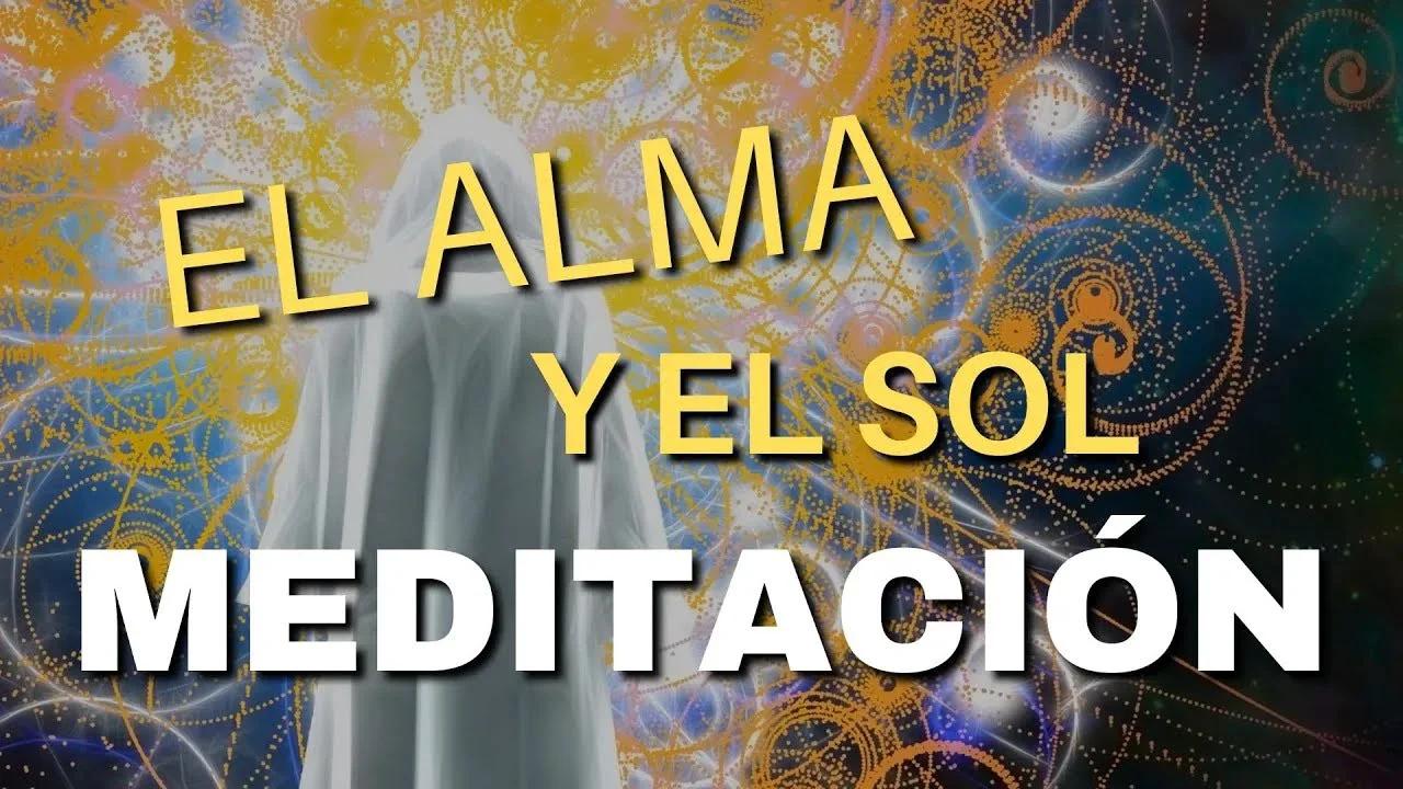 🌟🌞 El Alma y el Sol: Una Meditación para Descubrir tu Propósito Divino 🔍