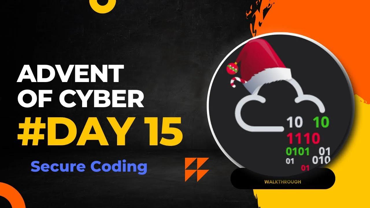 Day 15 Secure Coding Walkthrough Tryhackme Advent Of Cyber Aoc 2022