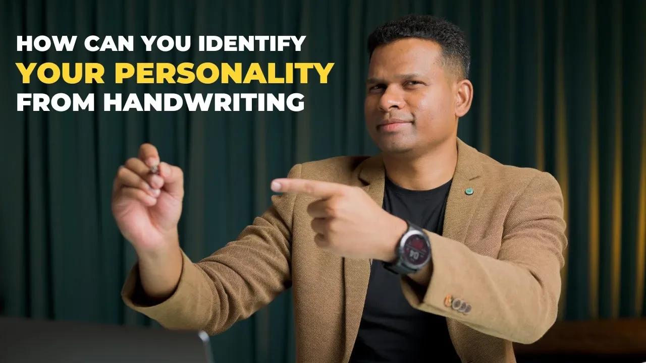 How to identify your personality by Handwriting? Graphology by Sudhir kove.